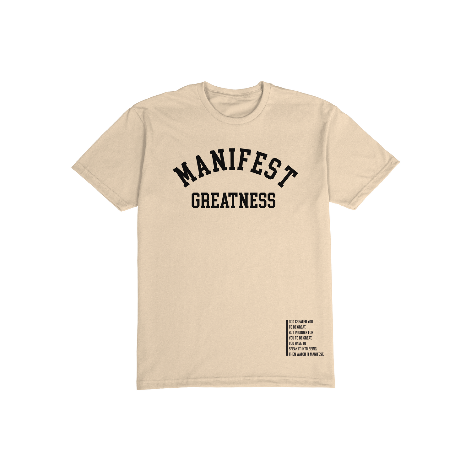 Manifest Greatness T-Shirt